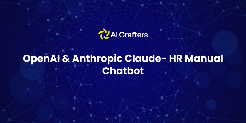 OpenAI & Anthropic Claude- HR Manual Chatbot - AI Crafters